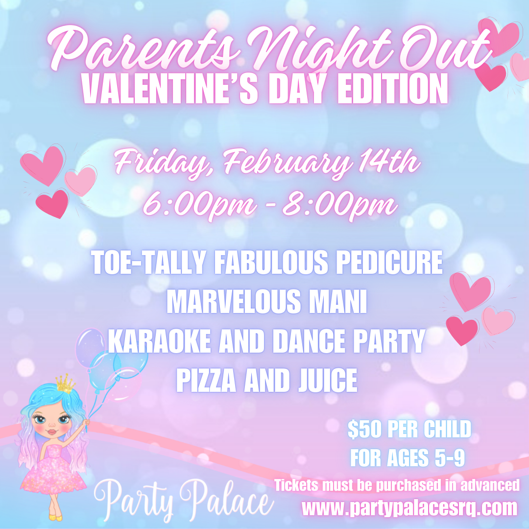 Parents Night Out: Valentine’s Day Edition | Party Palace